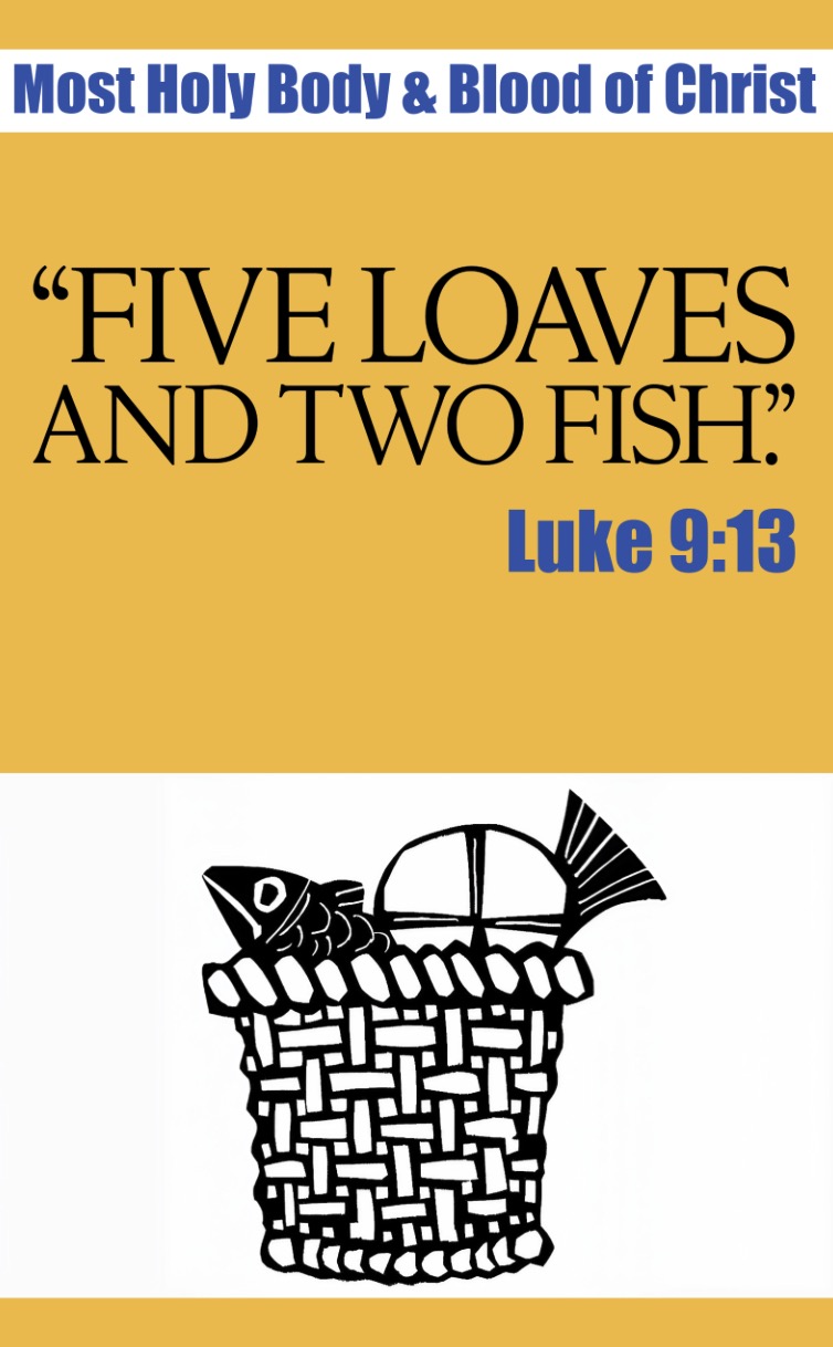 LITURGY NOTES – Body and Blood of Christ C - The Word This Week
